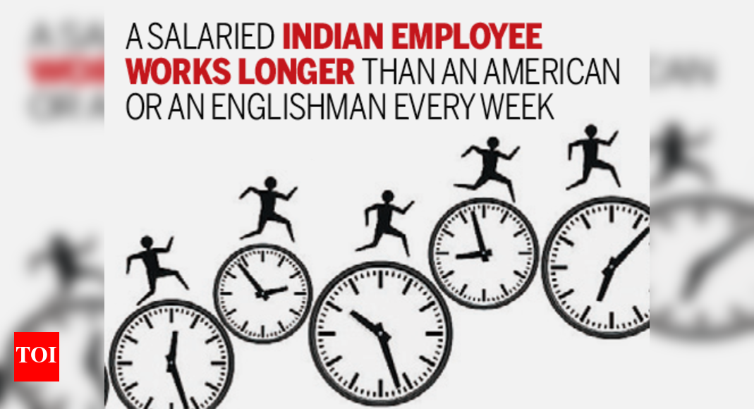 Indian employees work longer hours than global average - Times of India