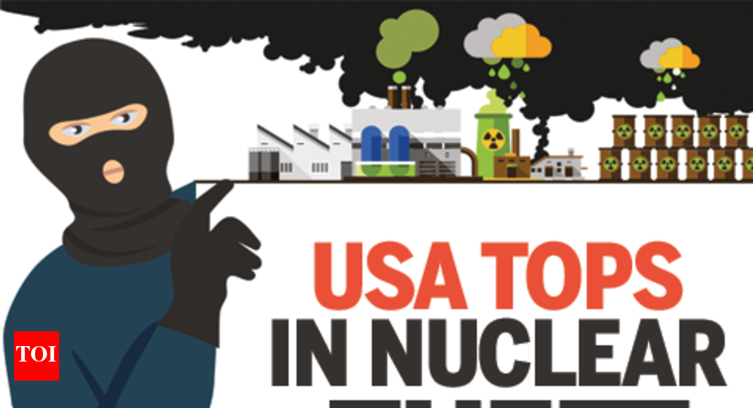 USA tops in nuclear theft - Times of India