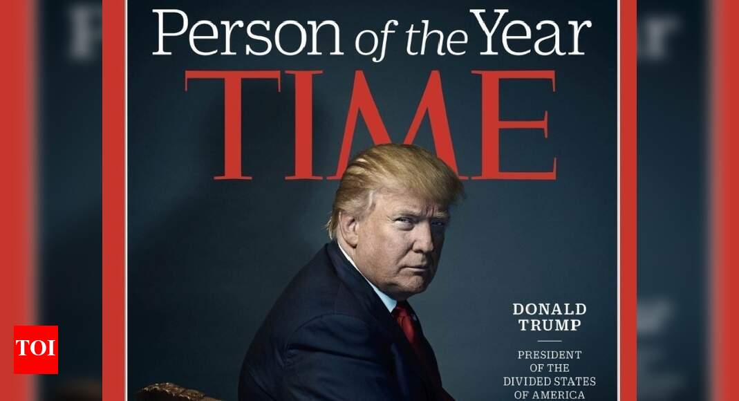 TIME Magazine names Donald Trump its Person of the Year, after PM ...