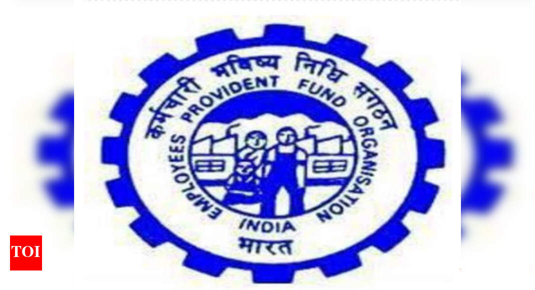 Employment Provident Fund Organisation - Times of India