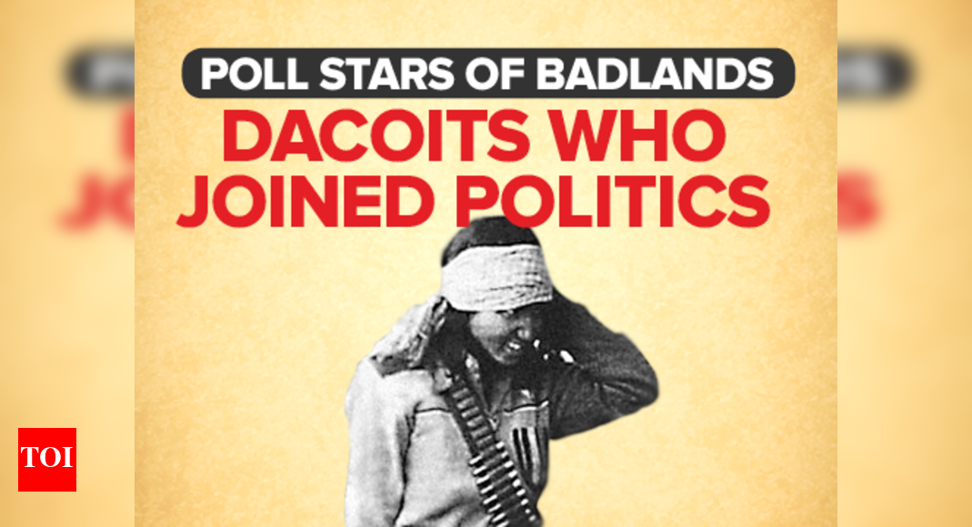 Infographic: Dacoits who tried their hand at politics | India News ...