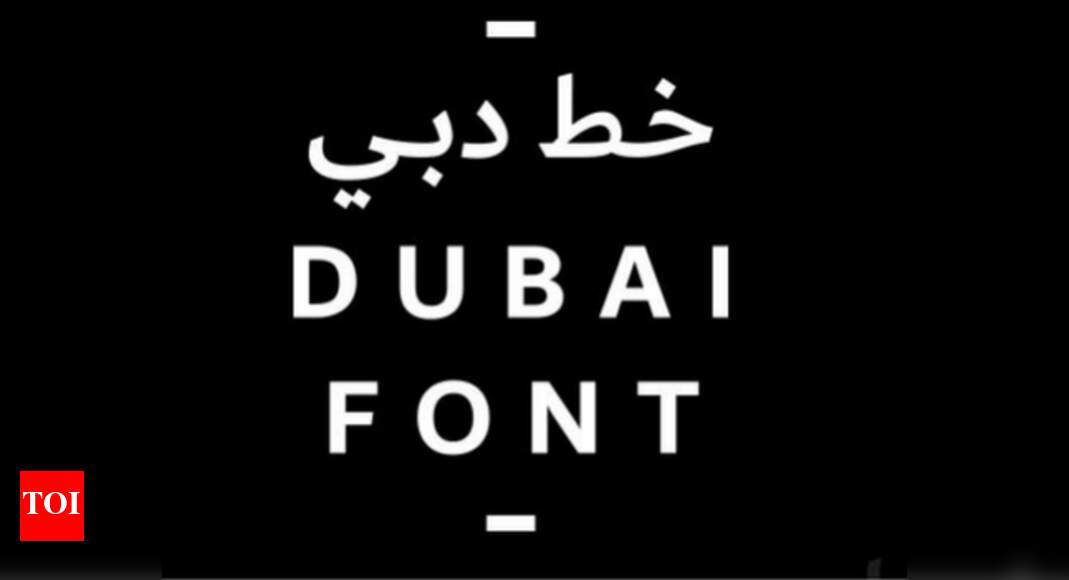 Dubai gets its own font, the first city to do so - Times of India