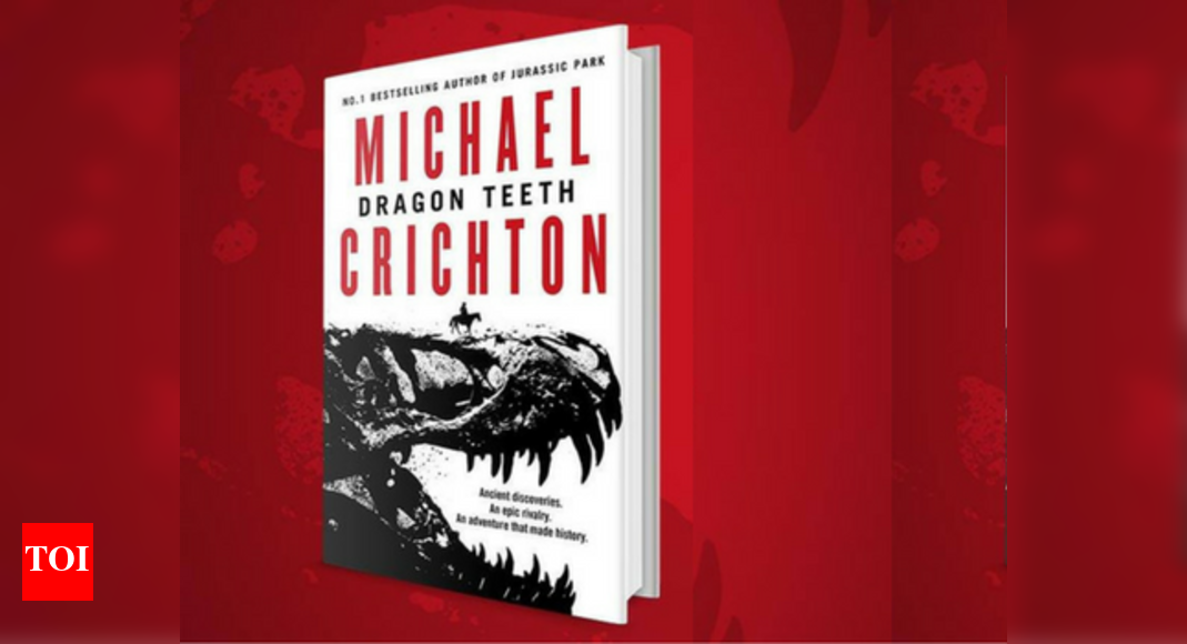 Micro review: ‘Dragon Teeth’ is Crichton’s light dino thriller - Times ...