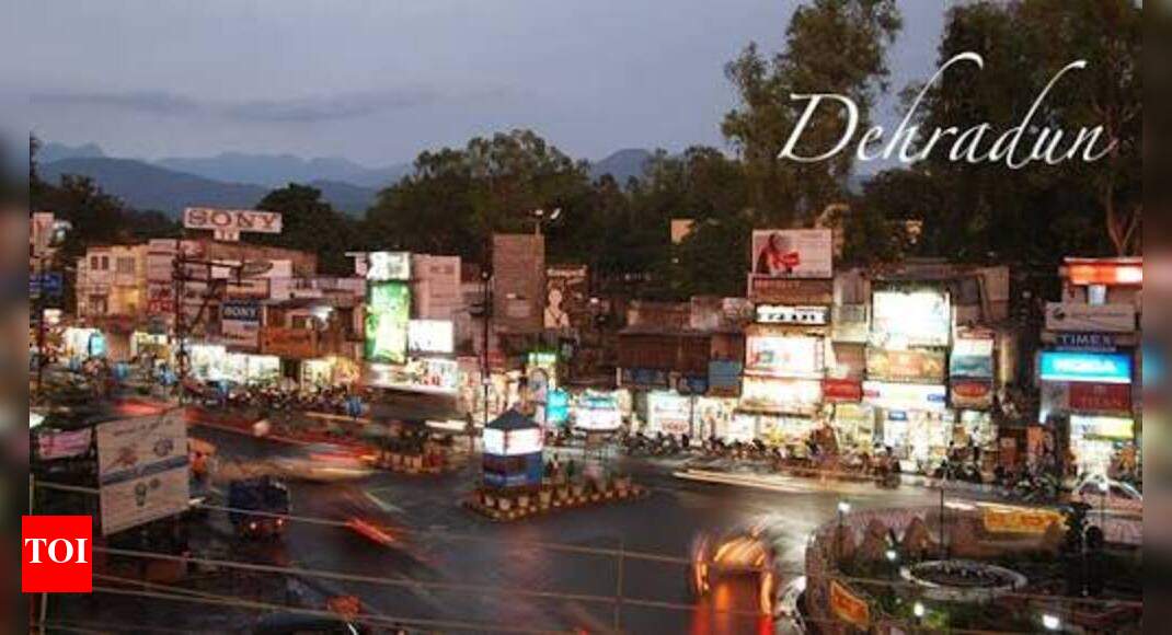dehradun - Times of India