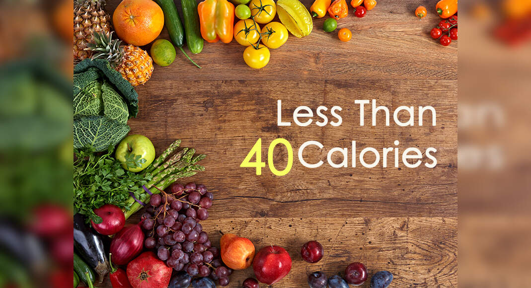 OMG: These 9 food items have less than 40 Calories!