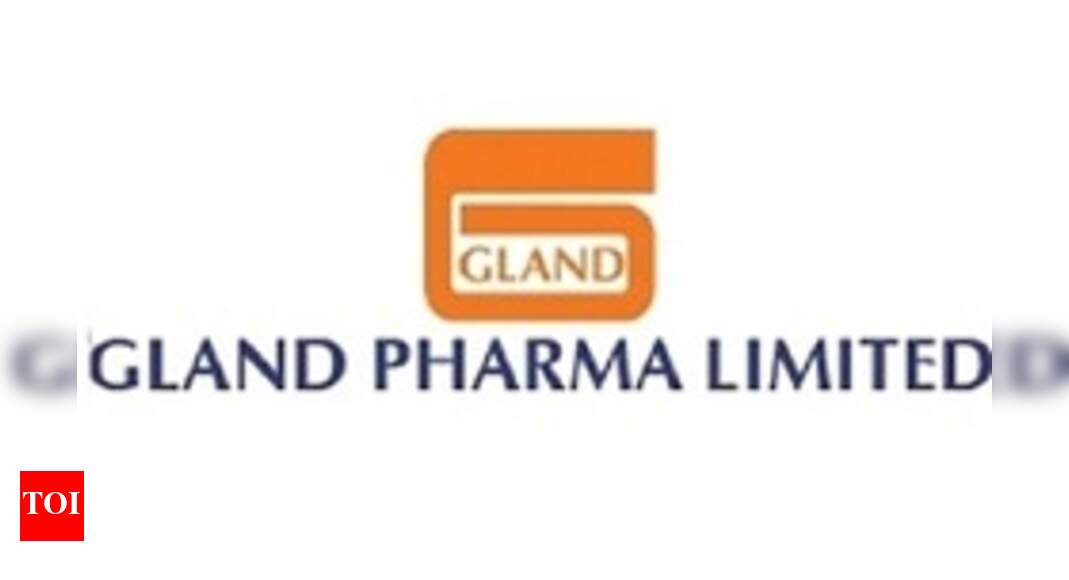 Gland Pharma - Times of India
