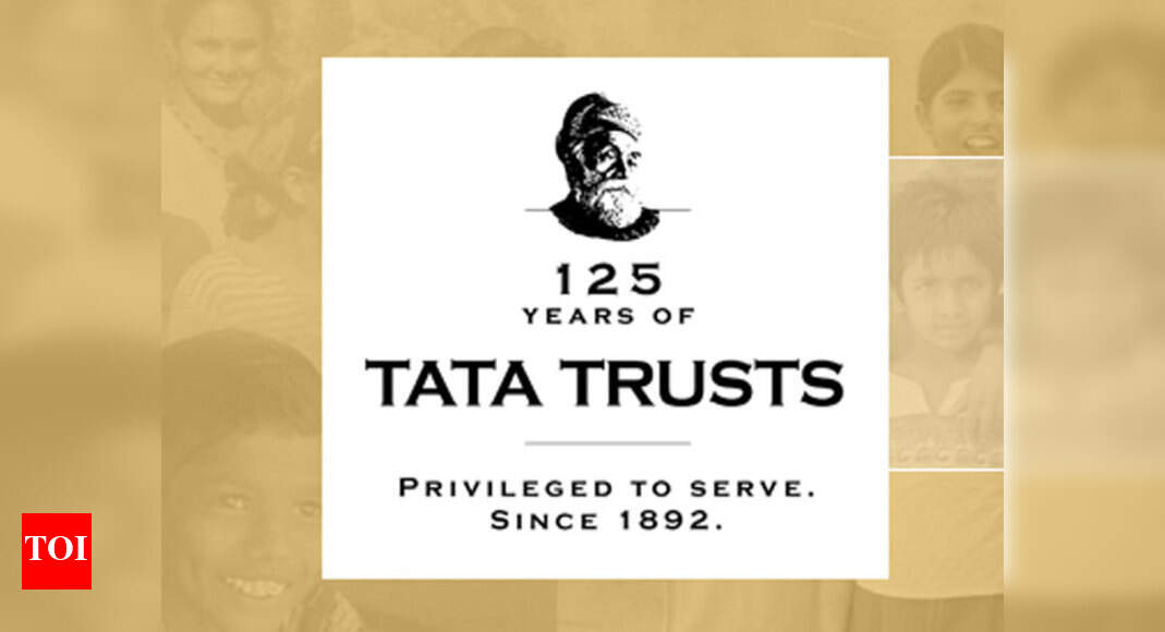 Tata Trusts to invest in social sector startups - Times of India