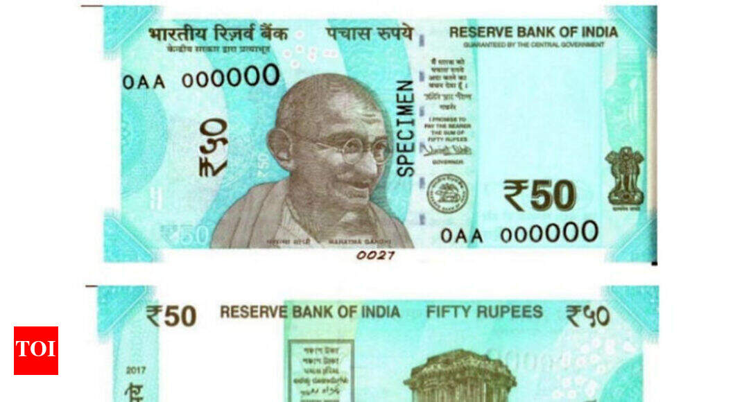 new 50 rupee note: New Rs 50 note to hit market soon, old note to ...