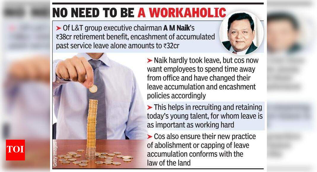 You won’t get to encash entire accumulated leave - Times of India