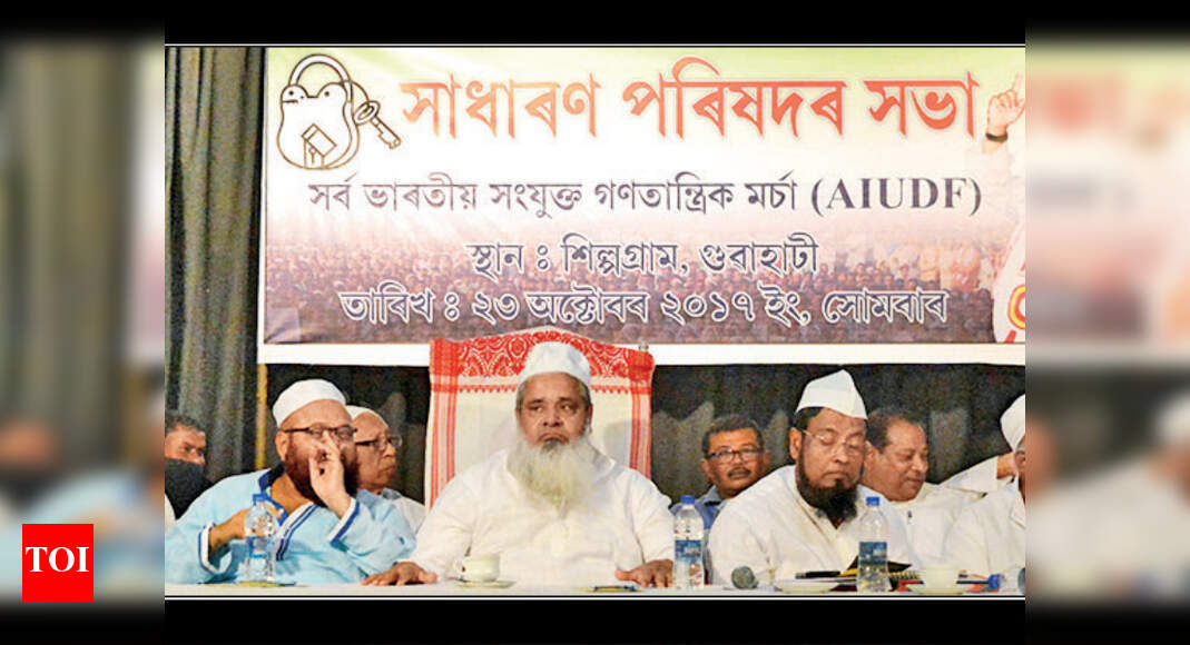 AIUDF eyes alliance with Congress for 2019 Lok Sabha polls | Guwahati ...