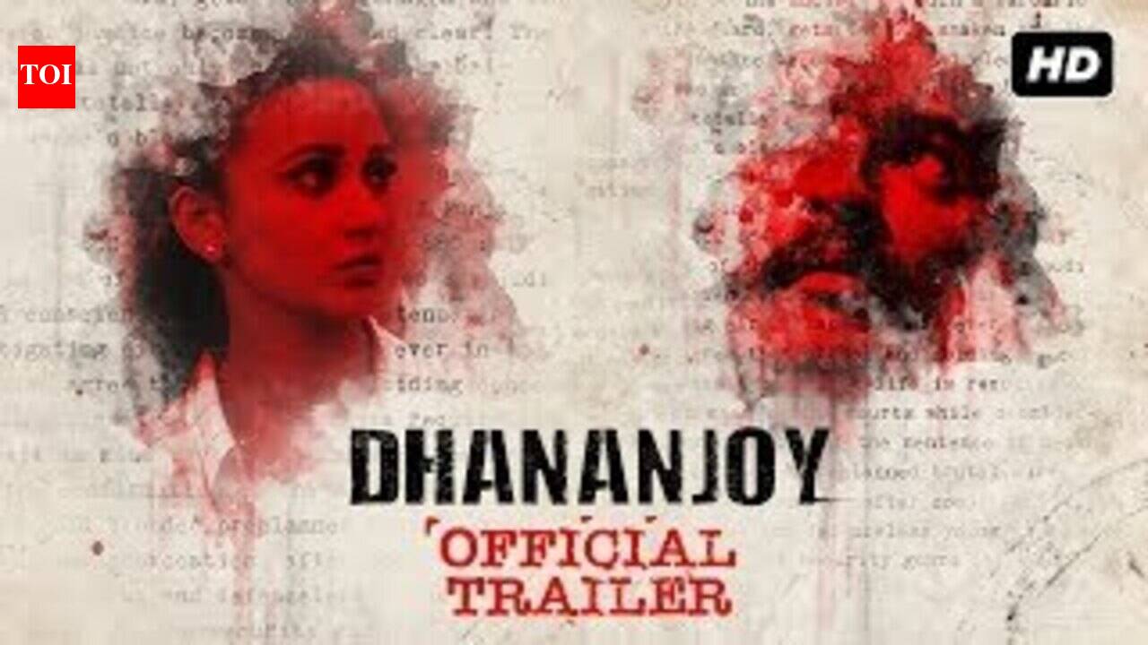 Official Trailer - Dhananjoy
