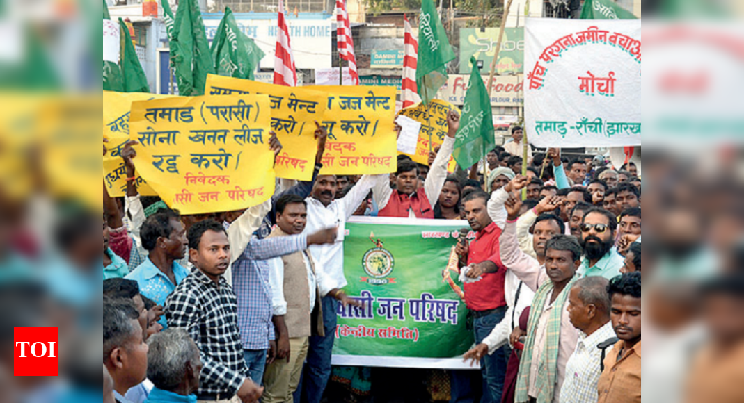 Tribals oppose Parasi gold mine deal | Ranchi News - Times of India