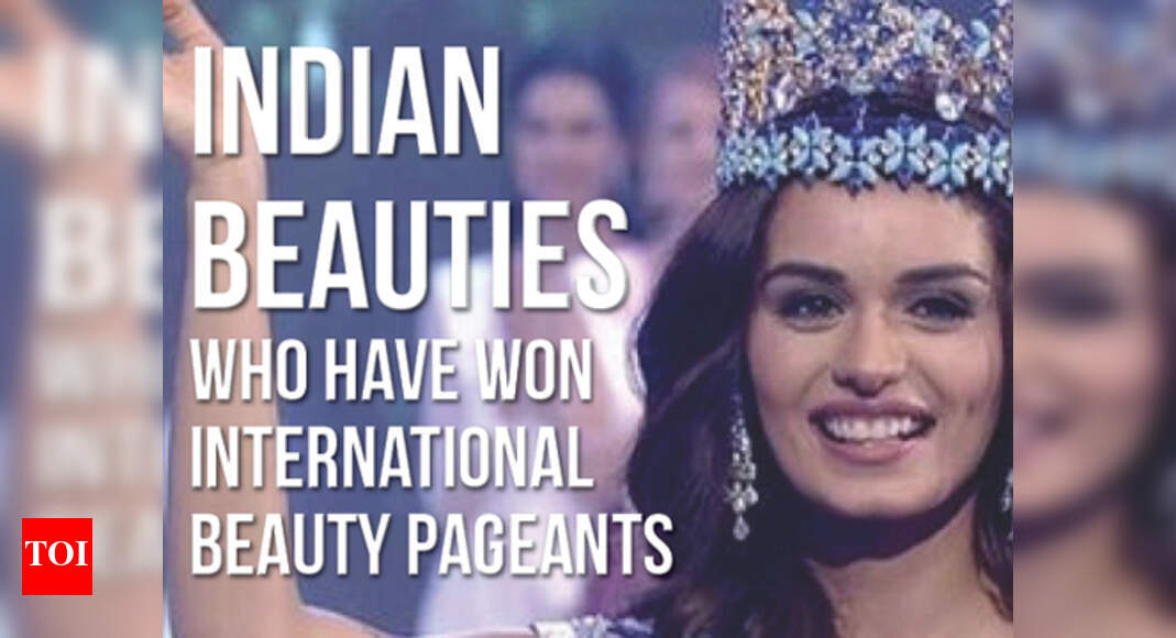 Infographic: Indian beauties who’ve won international beauty pageants ...