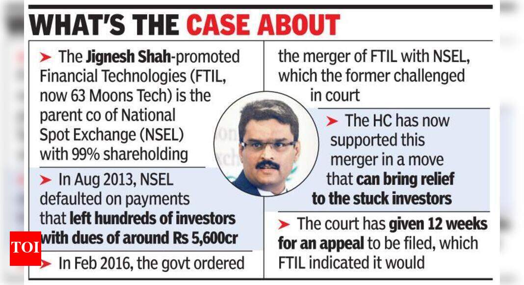 FTIL NSEL Merger: HC rules in favour of FTIL-NSEL merger - Times of India