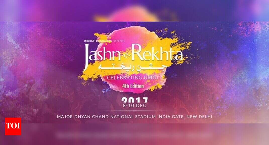 Urdu fest 'Jashn-e-Rekhta' to light up weekend | Delhi News - Times of India