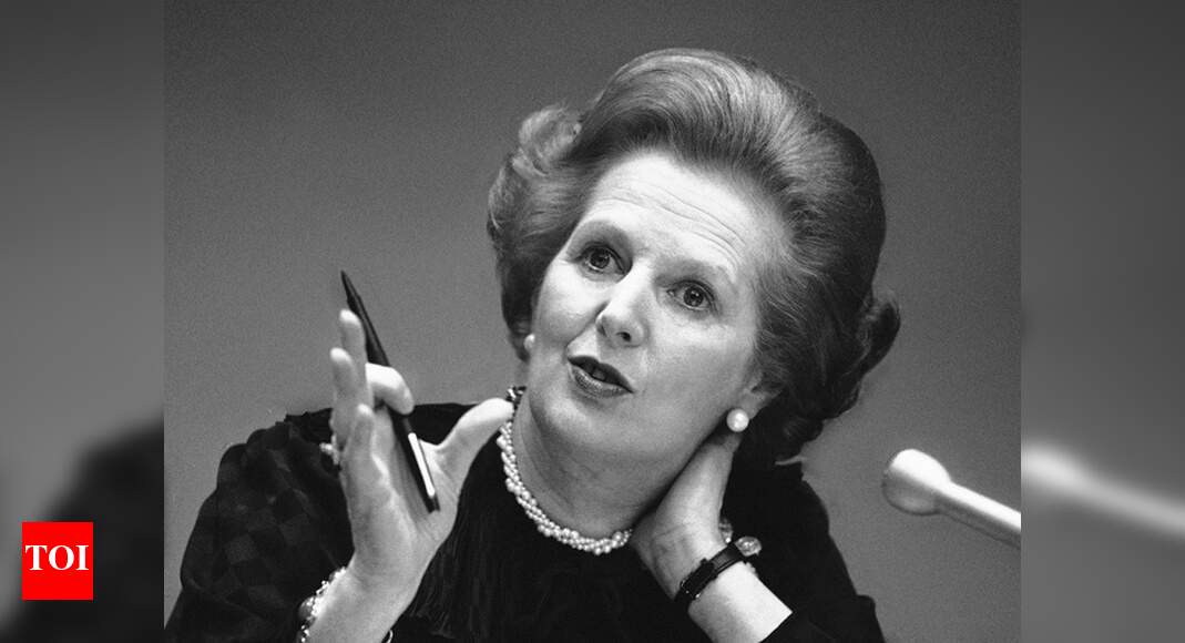 BBC orders documentary on former UK PM Margaret Thatcher - Times of India