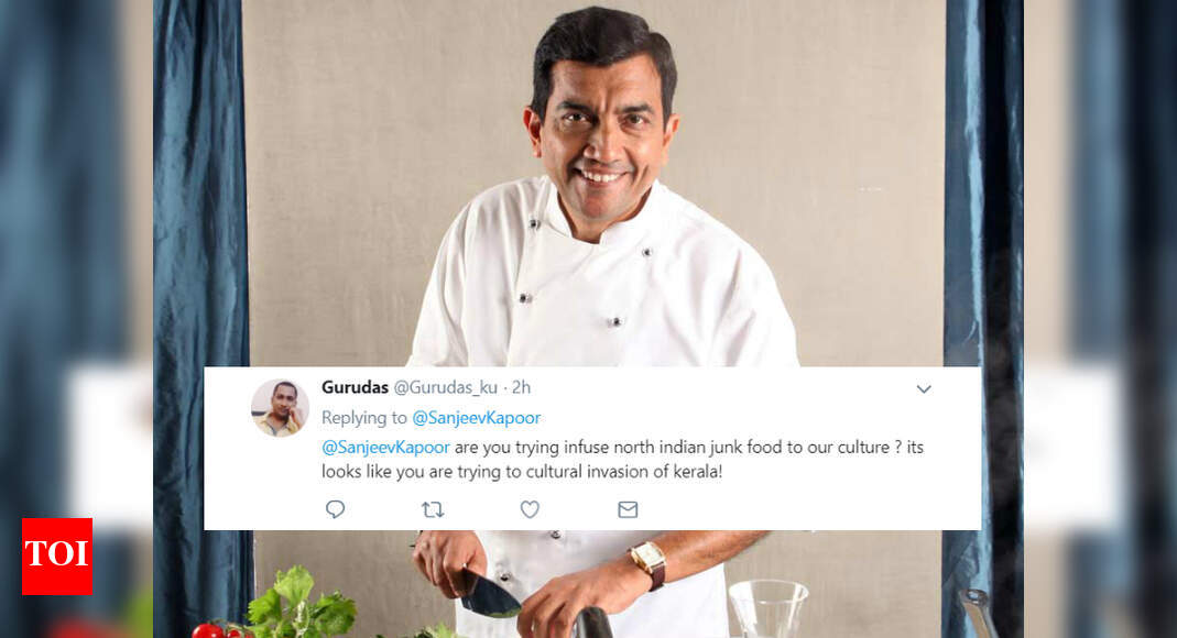 Sanjeev Kapoor: Why the trolls attacking Sanjeev Kapoor on 'Malabar ...