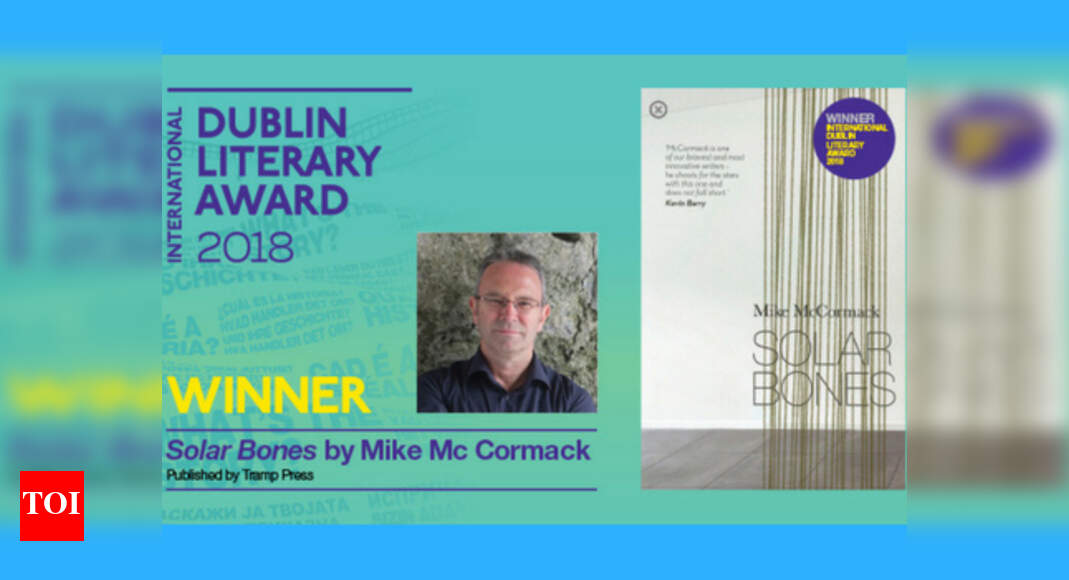 Mike McCormack's 'Solar Bones' wins Dublin International Literary Award ...