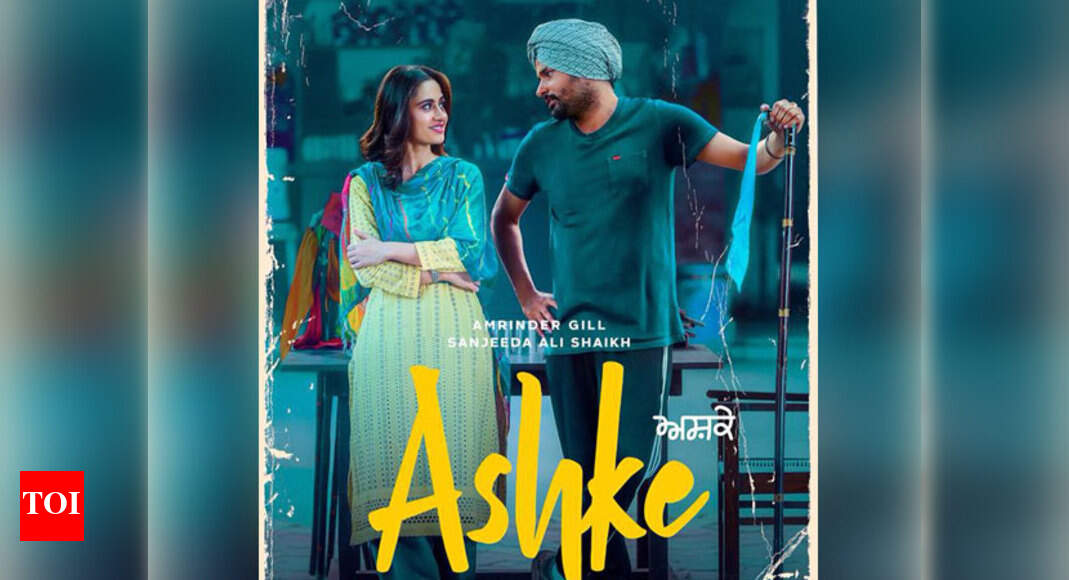 ‘Ashke’ new poster: Catch Amrinder Gill and Sanjeeda Ali Shaikh ...