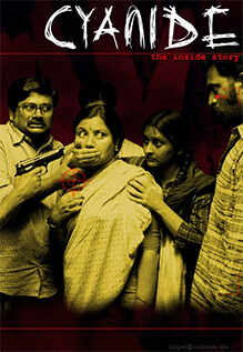 Cyanide Movie: Showtimes, Review, Songs, Trailer, Posters, News ...