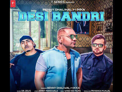 ‘Desi Bandri’ poster: Dr. Zeus, Benny Dhaliwal and Ikka’s next to be ...
