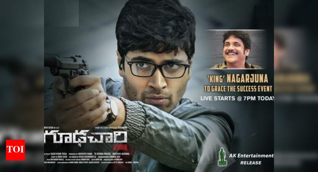 ‘King’ Nagarjuna to grace Adavi Sesh’s ‘Goodachari’ success event ...