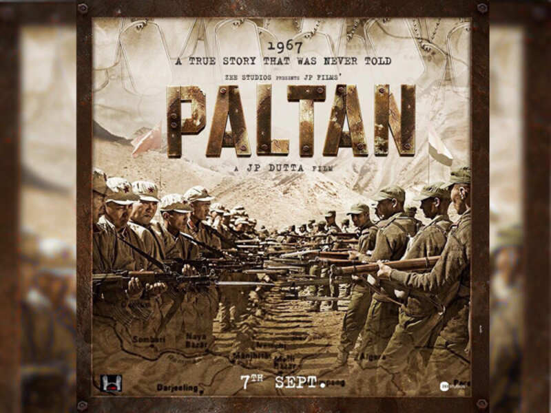 Paltan | Hindi Movie News - Times of India
