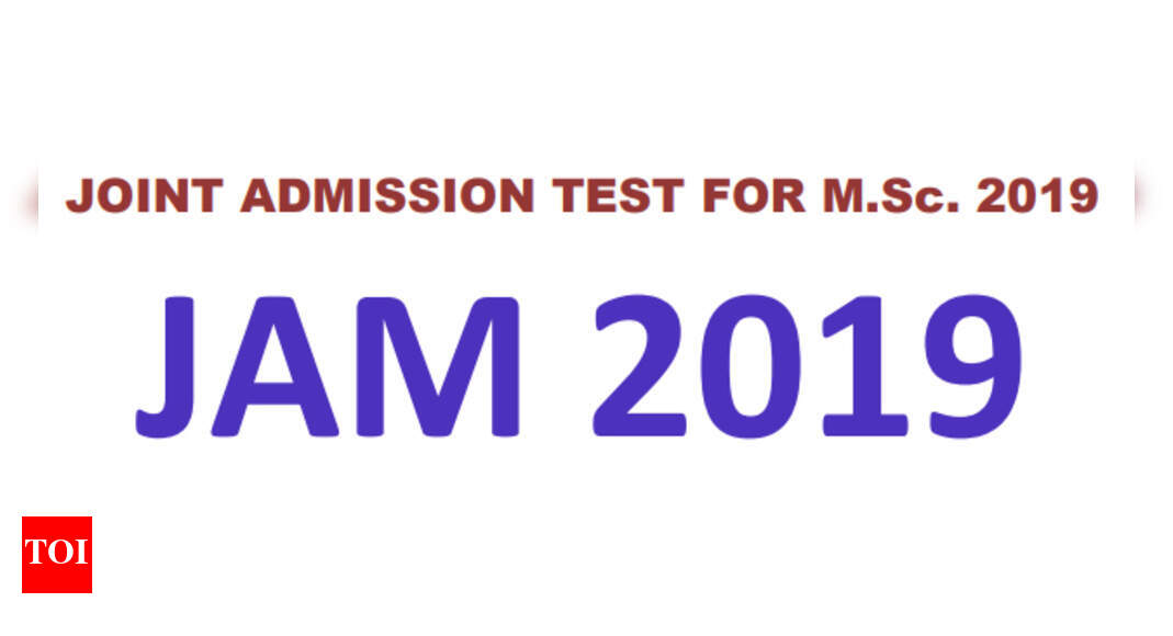 IIT JAM 2019 registration begins today; check complete exam schedule ...