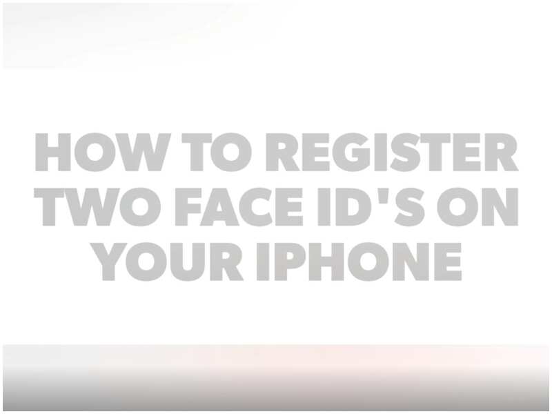 Register Two Face Id S On Your Iphone: How to register two Face ID's on ...