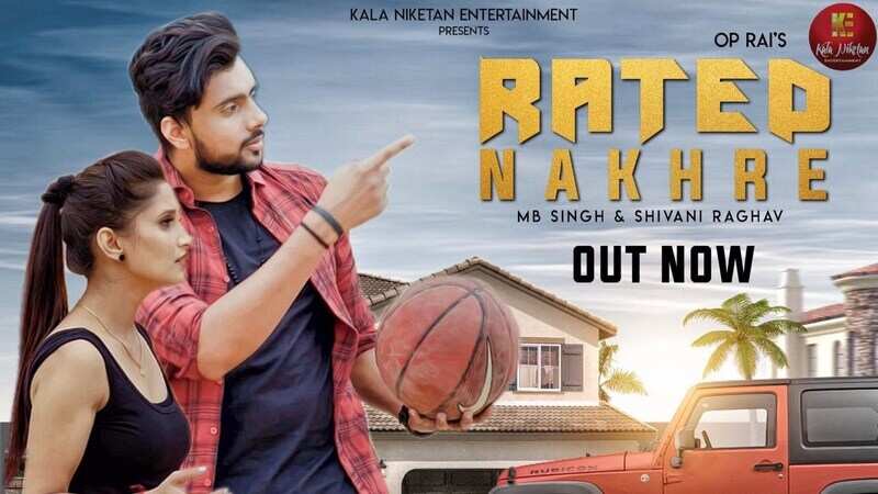 Latest Haryanvi Song Rated Nakhre Sung By Mohit Sharma & Vandana