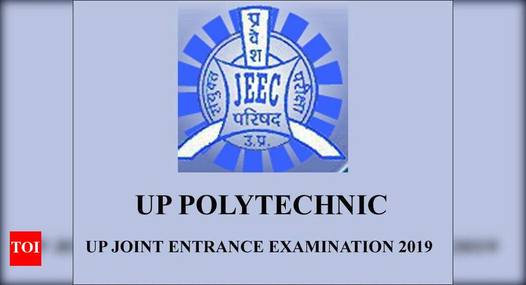 UP JEE 2019: UP polytechnic exam date for 2019 announced; check details ...