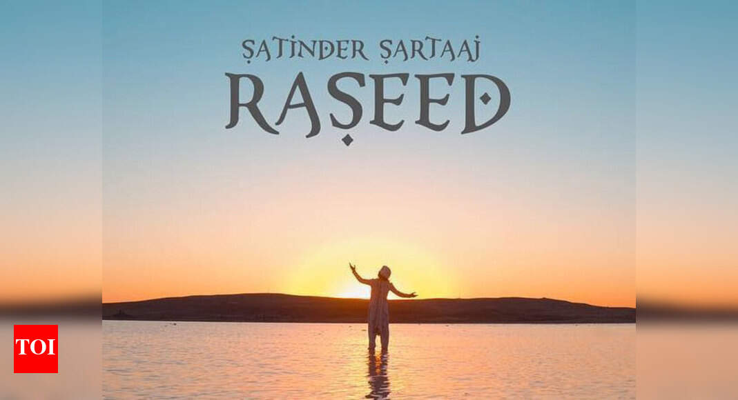 Raseed: Satinder Sartaaj croons a Sufi love song for ‘Seasons Of ...