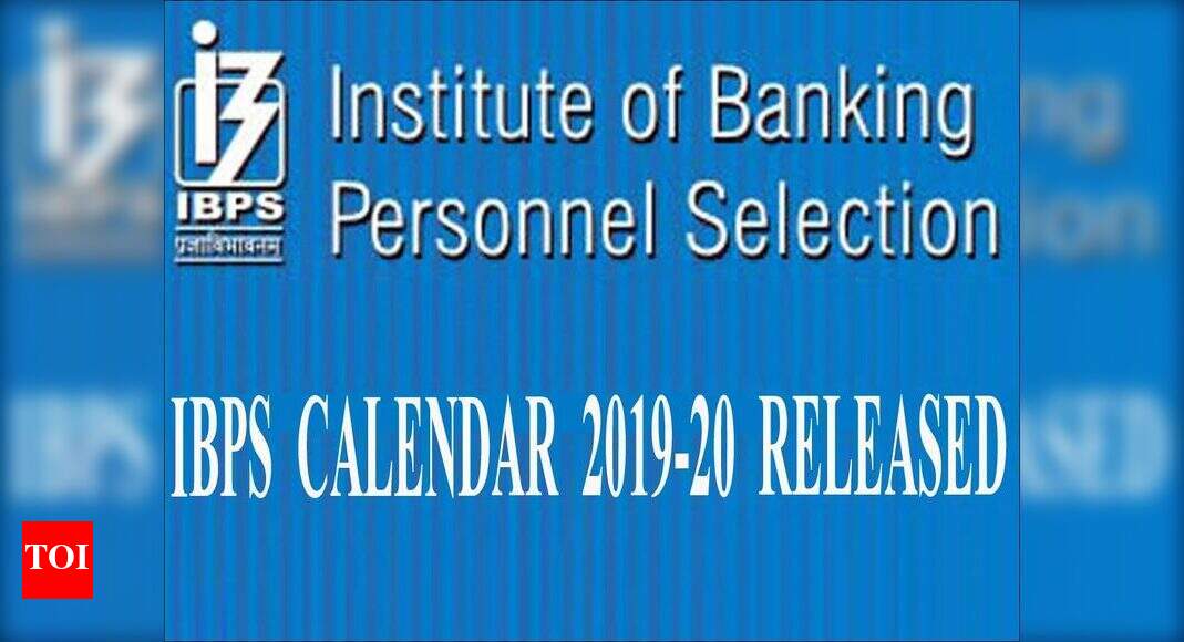 IBPS Calendar 2019-20 released @ibps.in; download schedule PDF here ...