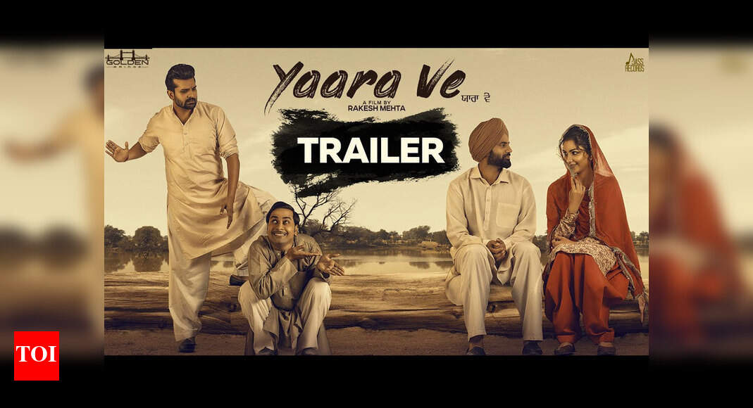 'Yaara Ve' trailer: The Rakesh Mehta film is an ode to friendship ...
