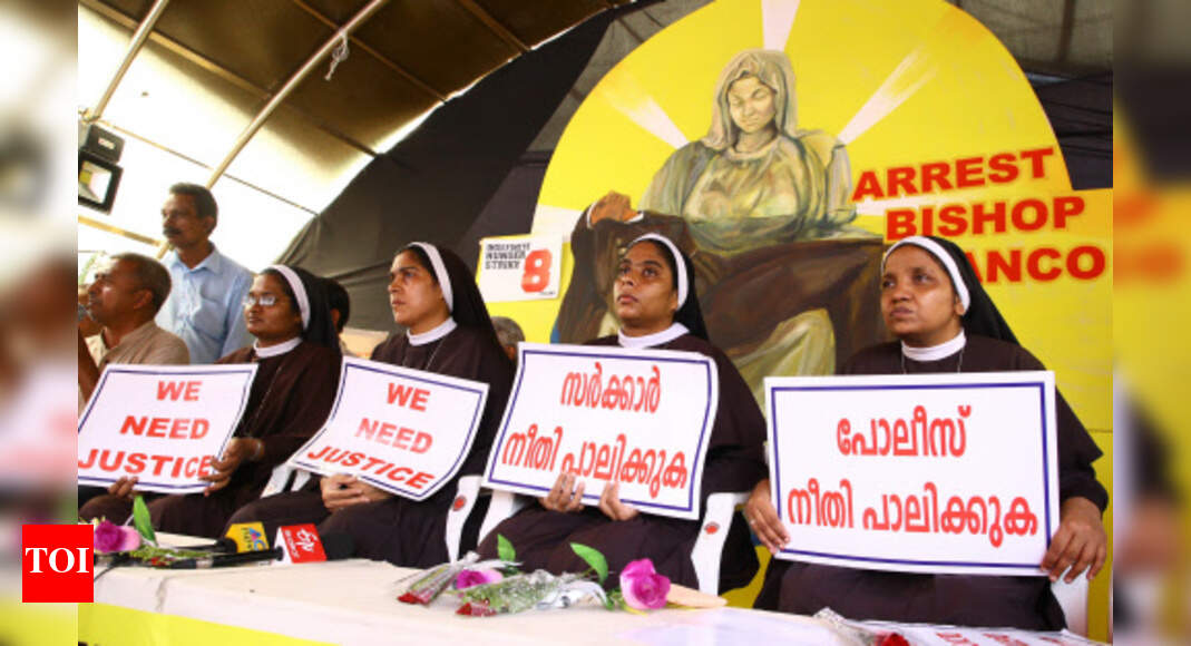 Don’t force us to restart rape protest, say Kerala nuns | Kochi News ...