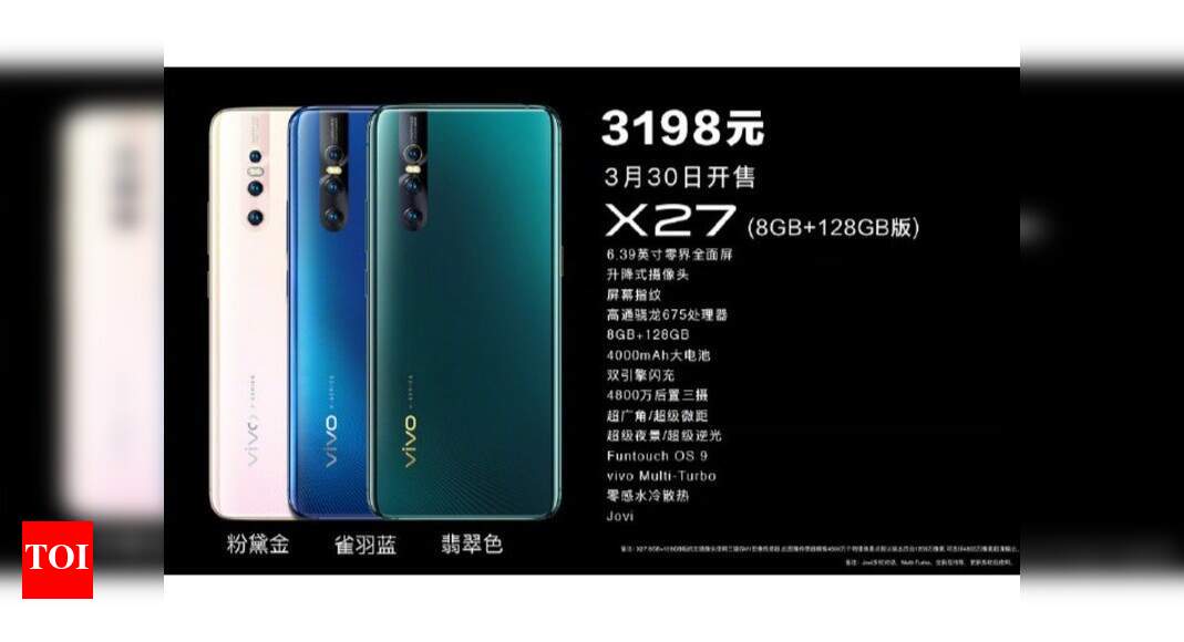 Vivo X27: Vivo X27, Vivo X27 Pro with pop-up selfie camera launched in ...