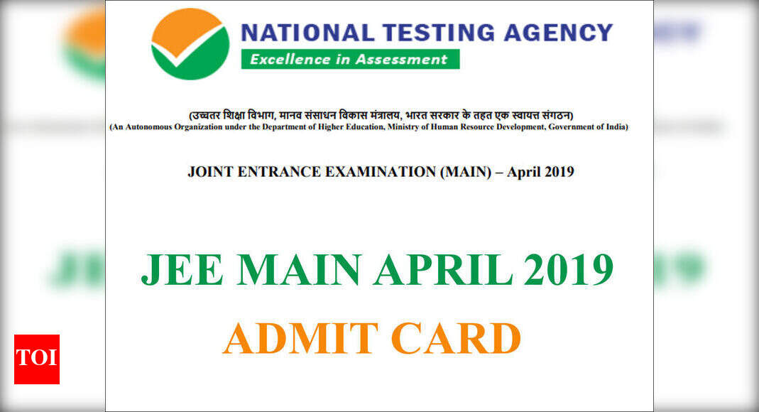 Jee Admit Card 2019: JEE Main April 2019 Admit Card released @ jeemain ...
