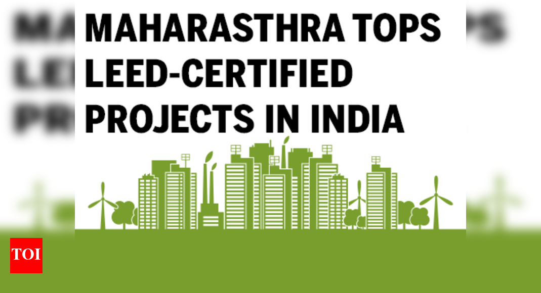 Maharashtra ranks no. 1 in LEED-certified spaces in India - Times of India