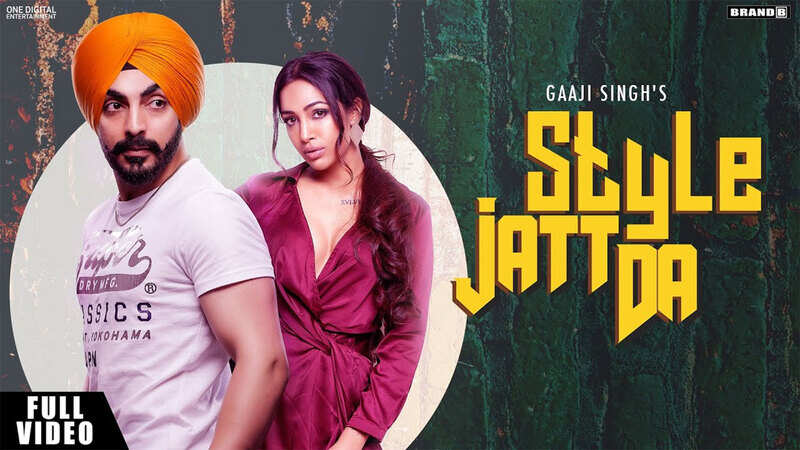 Latest Punjabi Song 'Style Jatt Da' Sung By Gaaji Singh