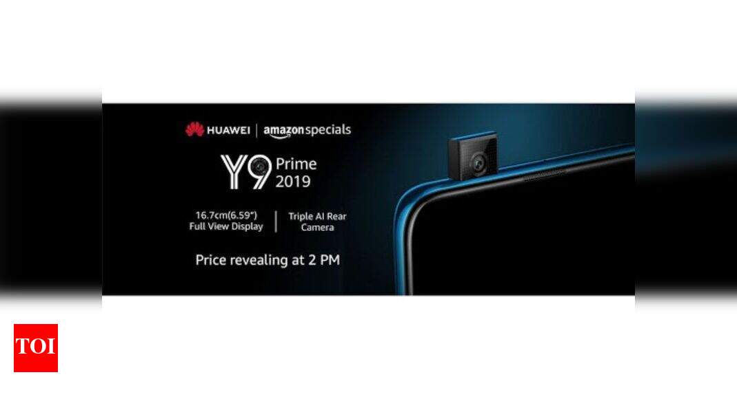Huawei Y9 Prime: Huawei Y9 Prime 2019 with Kirin 710 SoC, pop-up selfie ...