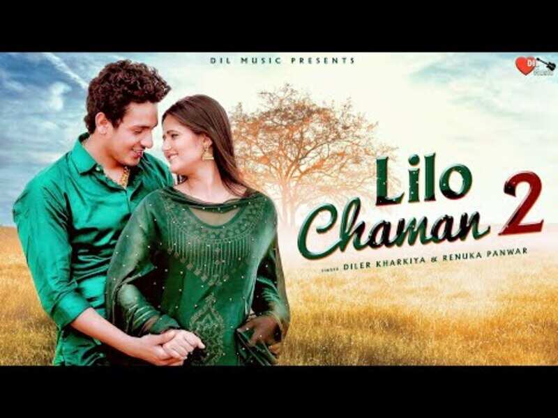 Latest Haryanvi Song 'Lilo Chaman' Sung By Diler Kharkiya & Renuka Panwar