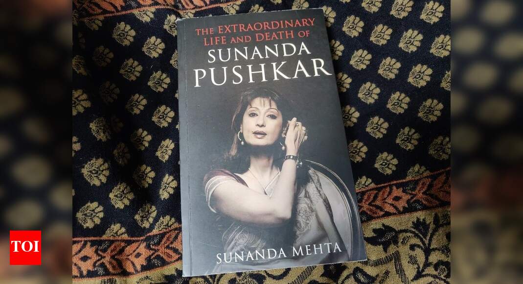 Micro review: 'The Extraordinary Life and Death of Sunanda Pushkar' by ...