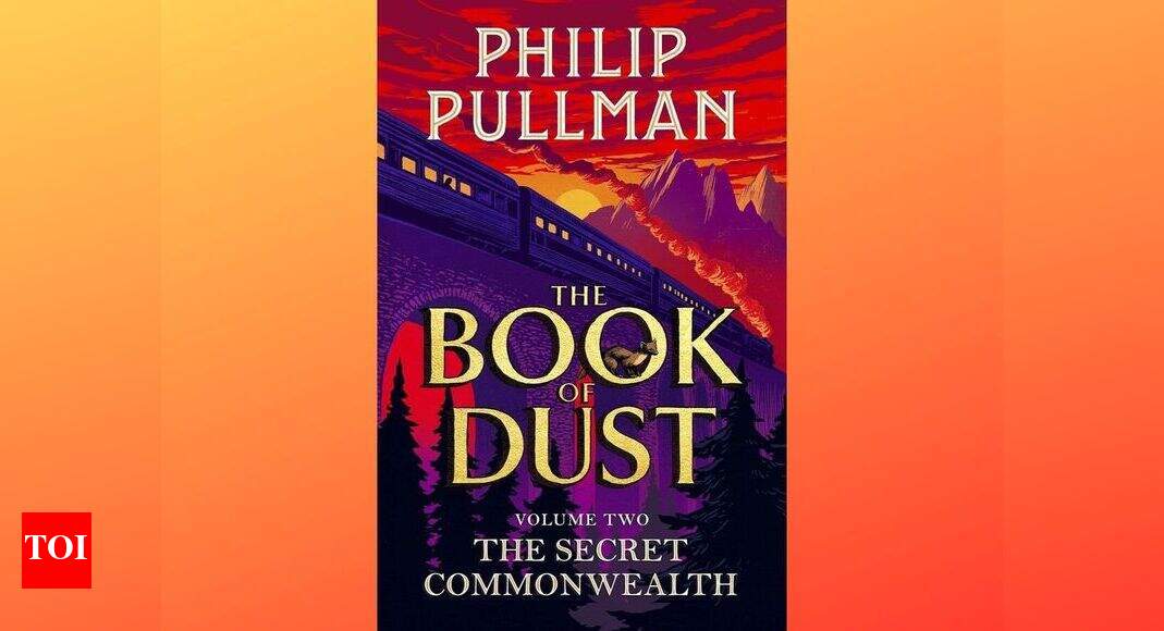 Philip Pullman released 'The Secret Commonwealth' - Times of India