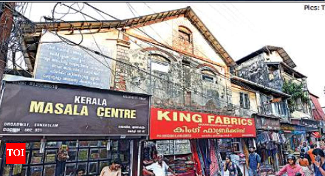 Kerala: Broadway begins long-due makeover | Kochi News - Times of India