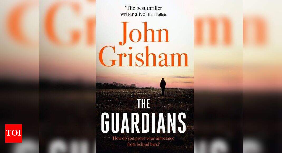 Micro review:'The Guardians' by John Grisham - Times of India