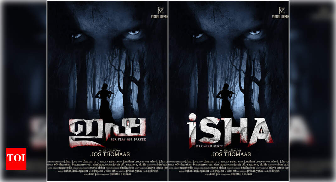 'Isha' first look poster promises a horror thriller by Jos Thomaas ...