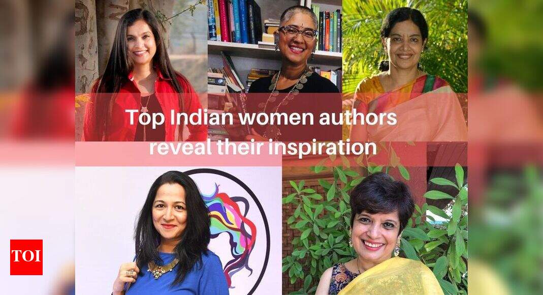 Top Indian women authors reveal their inspiration - Times of India