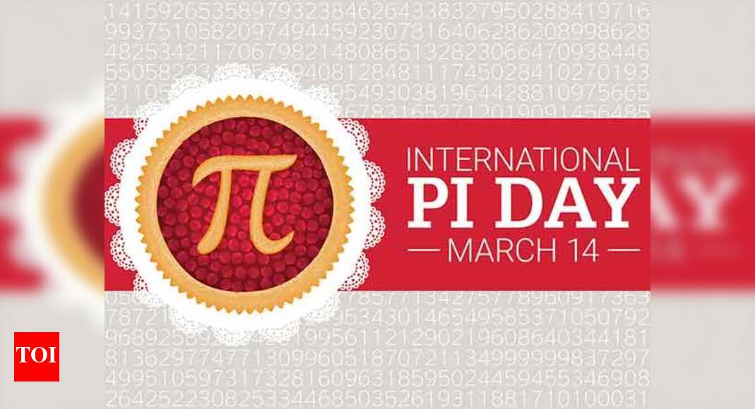 It's Pi Day tomorrow - Times of India