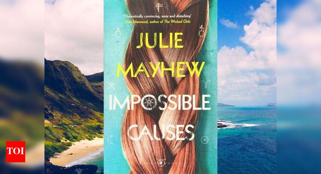 Micro review: 'Impossible Causes' by Julie Mayhew - Times of India