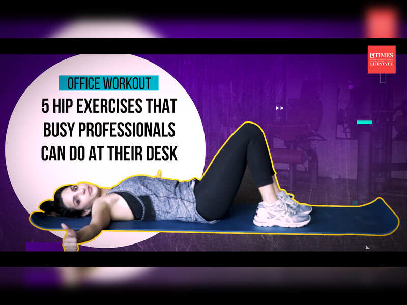 5 perfect hip and glute exercises to do at home - Times of India